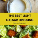 The Best Light Caesar Dressing | Lite Cravings | WW Recipes