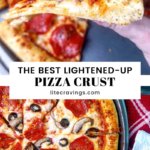 The Best Lightened-Up Pizza Crust | Lite Cravings | WW Recipes