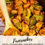 Firecracker Ground Turkey | Lite Cravings | WW Recipes