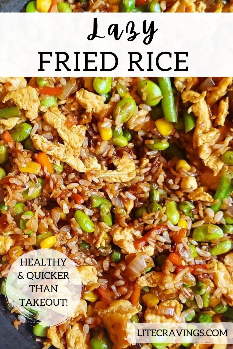 Lazy Fried Rice | Lite Cravings | WW Friendly Recipes