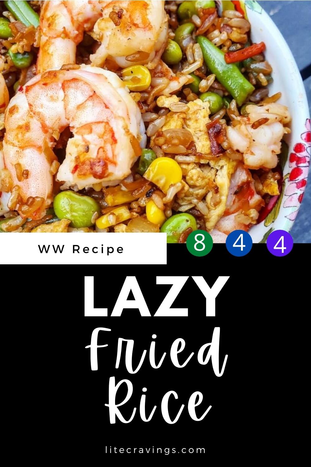 Lazy Fried Rice | Lite Cravings | WW Friendly Recipes