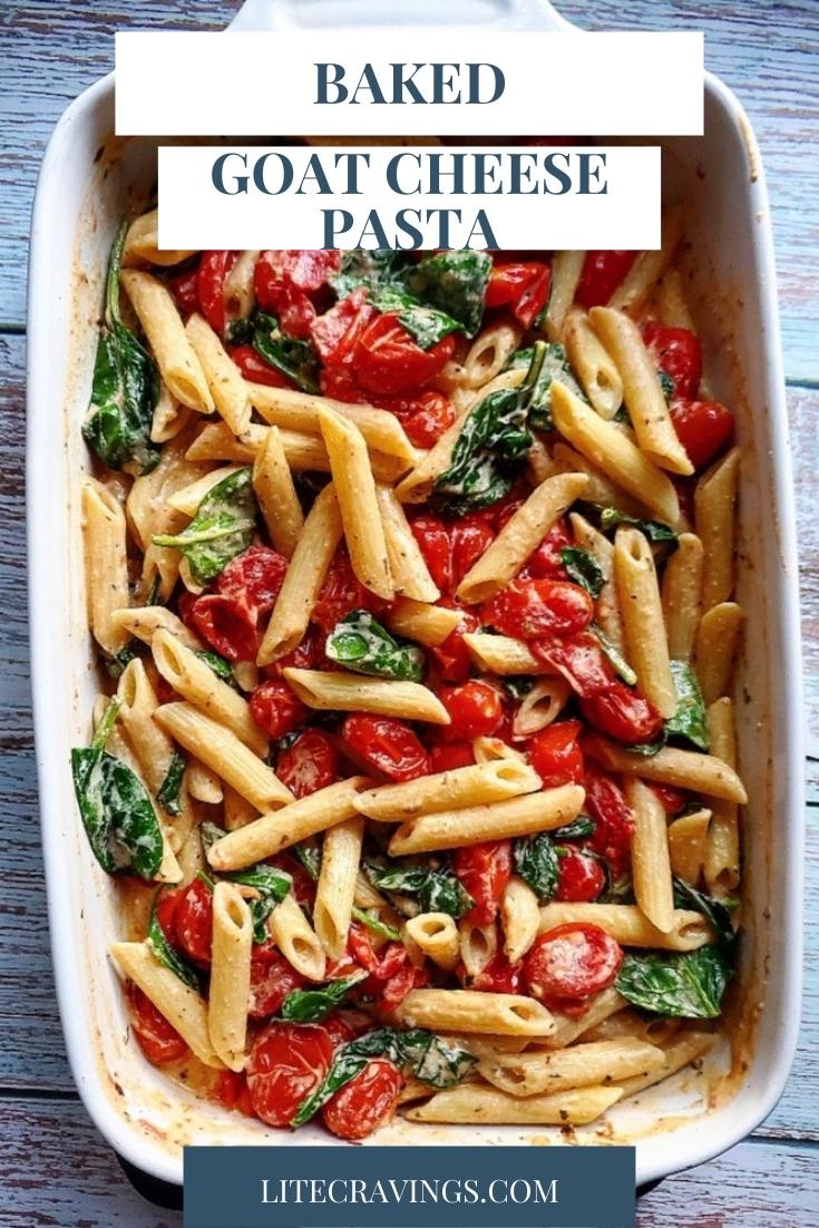 Baked Goat Cheese Pasta | Lite Cravings | Healthier Recipes