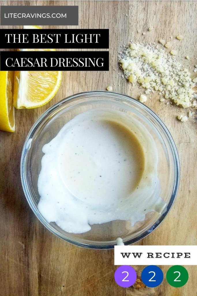 The Best Light Caesar Dressing | Lite Cravings | WW Recipes