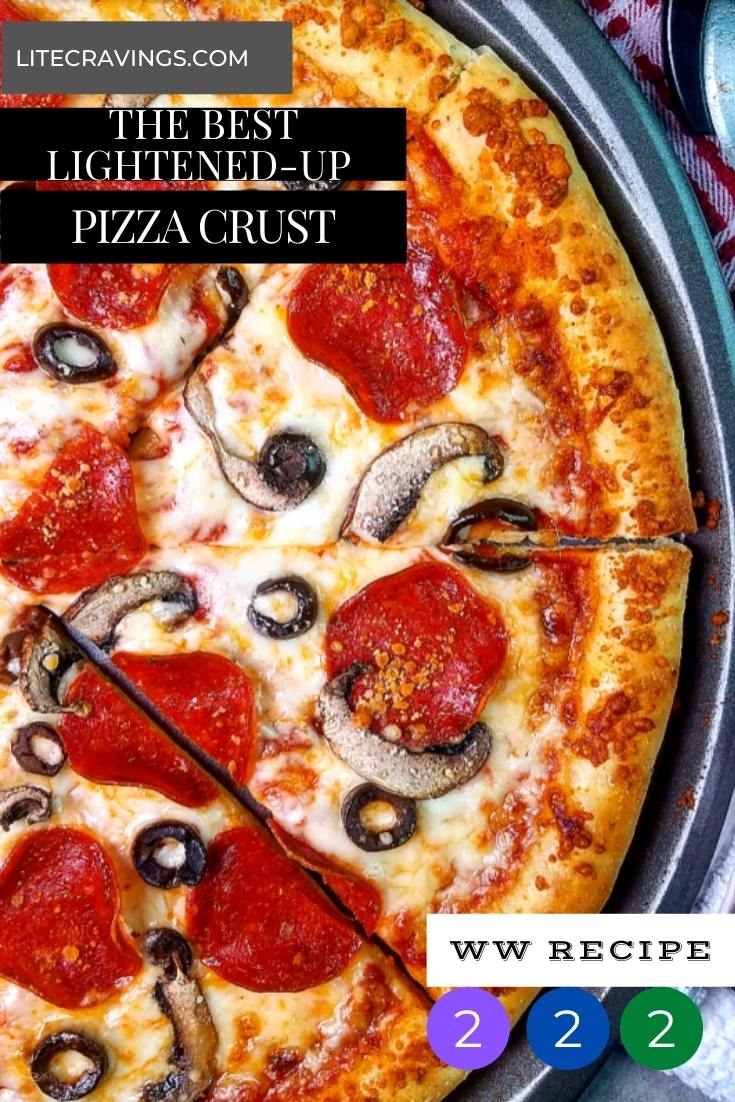 The Best Lightened-Up Pizza Crust | Lite Cravings | WW Recipes